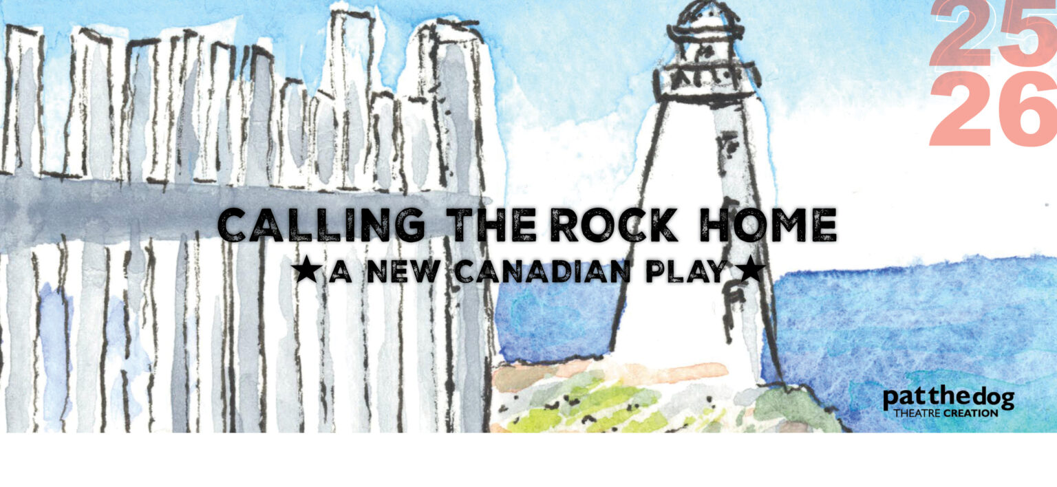 Calling The Rock Home – World Premiere | Studio Theatre - Centre In The ...